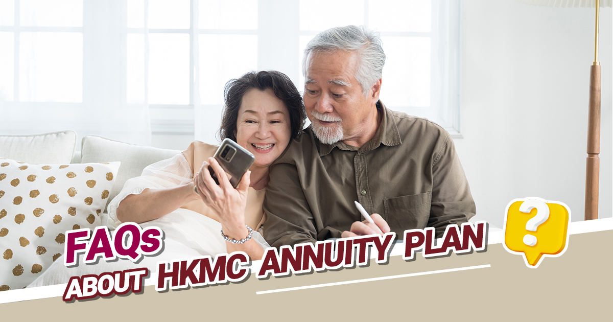 FAQs about HKMC Annuity Plan